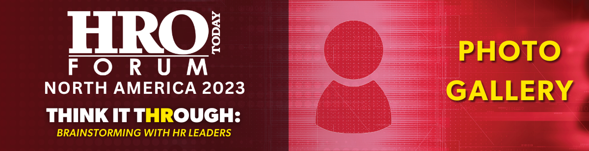 HRO Today Forum 2023 Photo Gallery - HRO Today