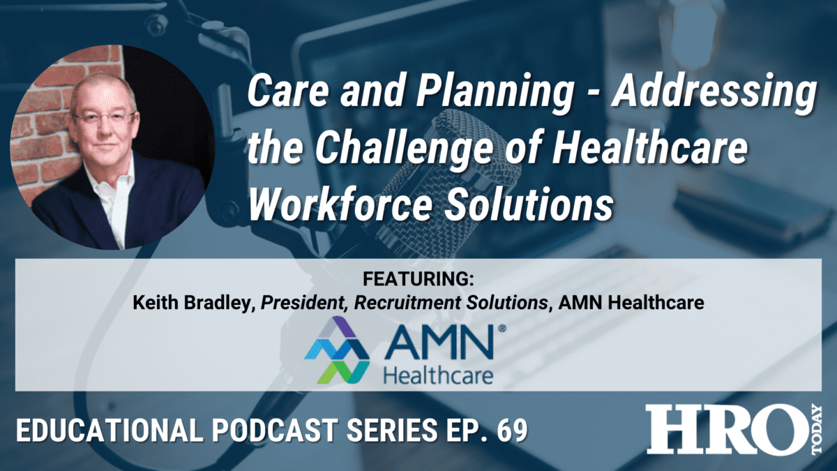 Care and Planning - The Challenges of Healthcare Workforce Solutions ...
