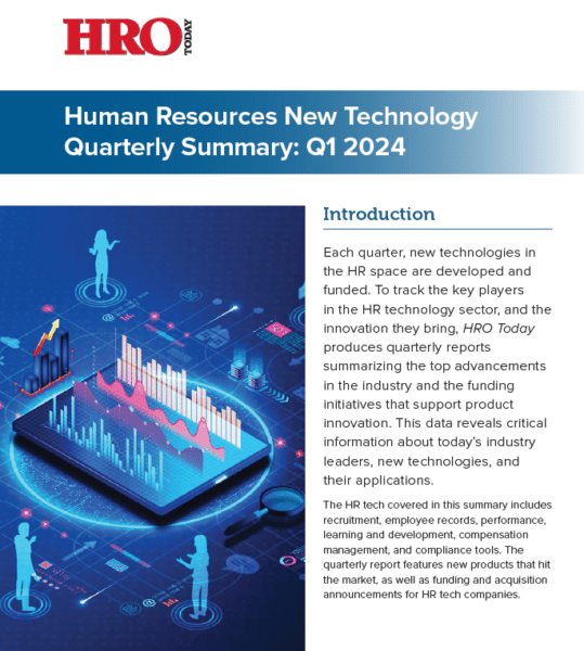 Human Resources New Technology Quarterly Summary: Q1 2024 - HRO Today